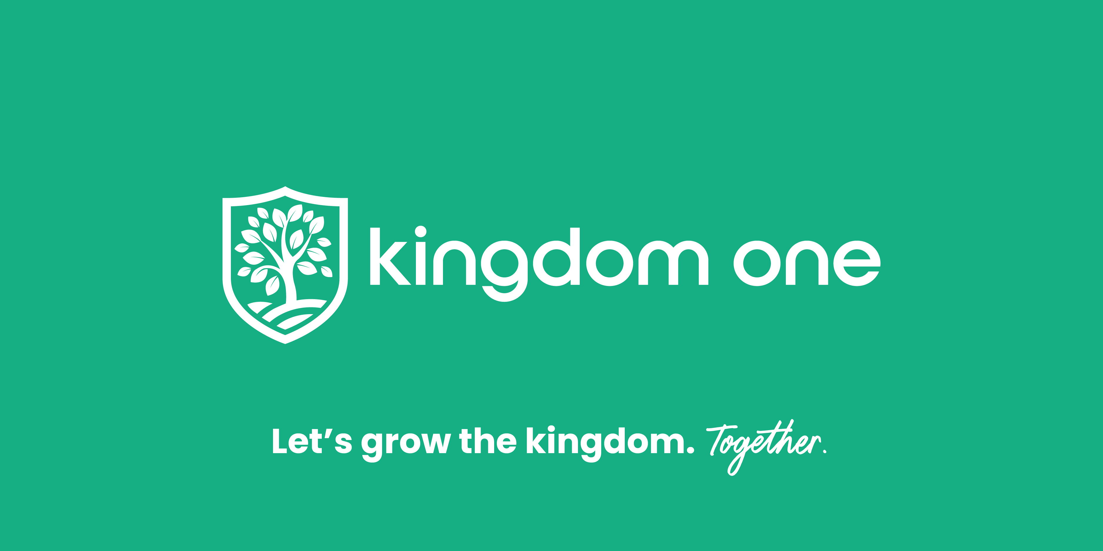 Kingdom One | Let's Grow the Kingdom. Together.